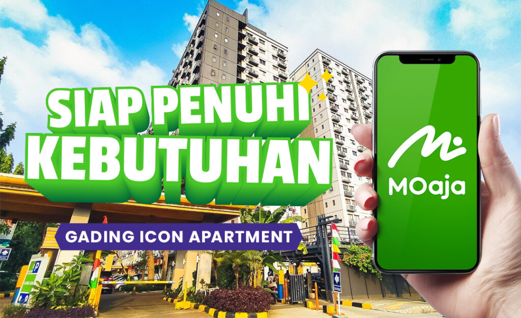 Gading Icon Apartment Bekerja Sama dengan MOaja untuk Memenuhi ...